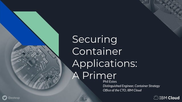 Securing Containerized Applications: A Primer | PPT