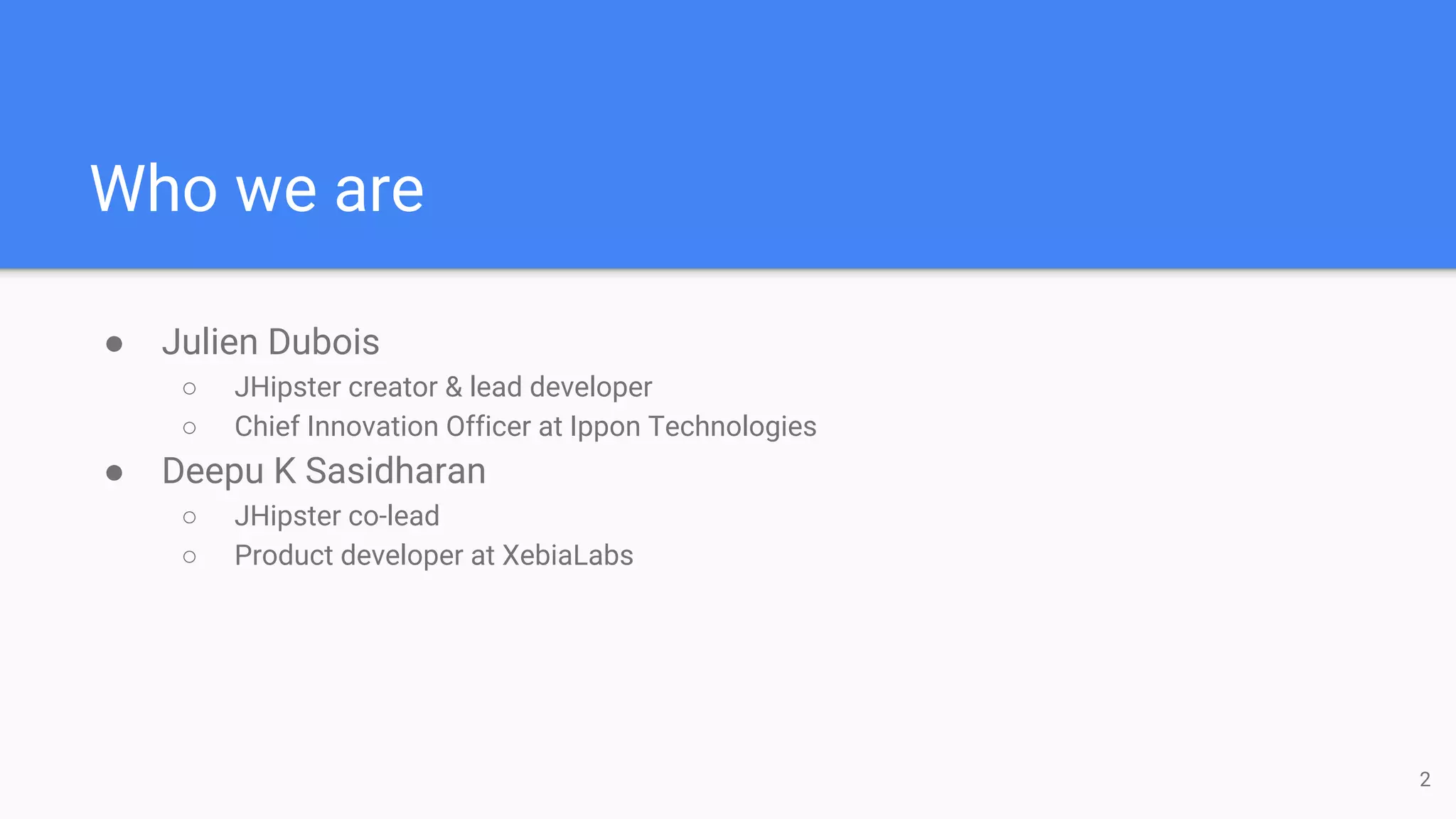 Devoxx : being productive with JHipster | PPT