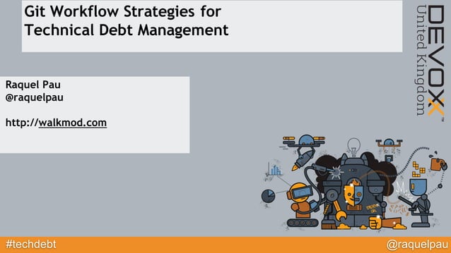 Git Workflow Strategies for Technical Debt Management | PPT