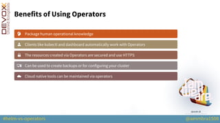 The automation challenge: Kubernetes Operators vs Helm Charts | PPT