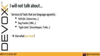 Devoxx 2013 JavaScript Software Factory | PPT