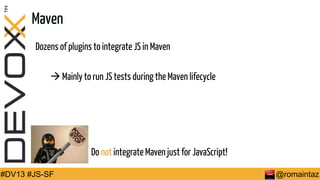 Devoxx 2013 JavaScript Software Factory | PPT