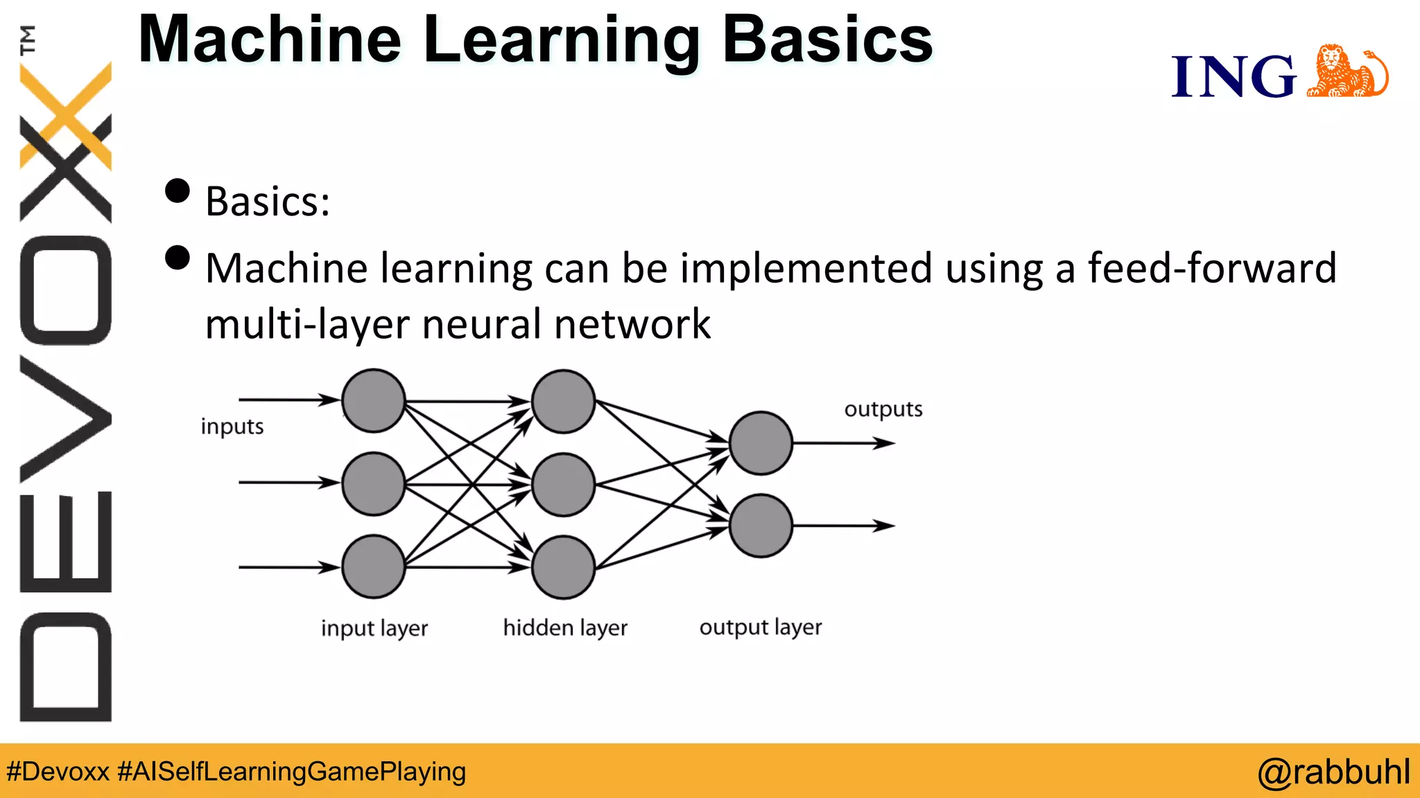 Devoxx 2017 - AI Self-learning Game Playing | PPT