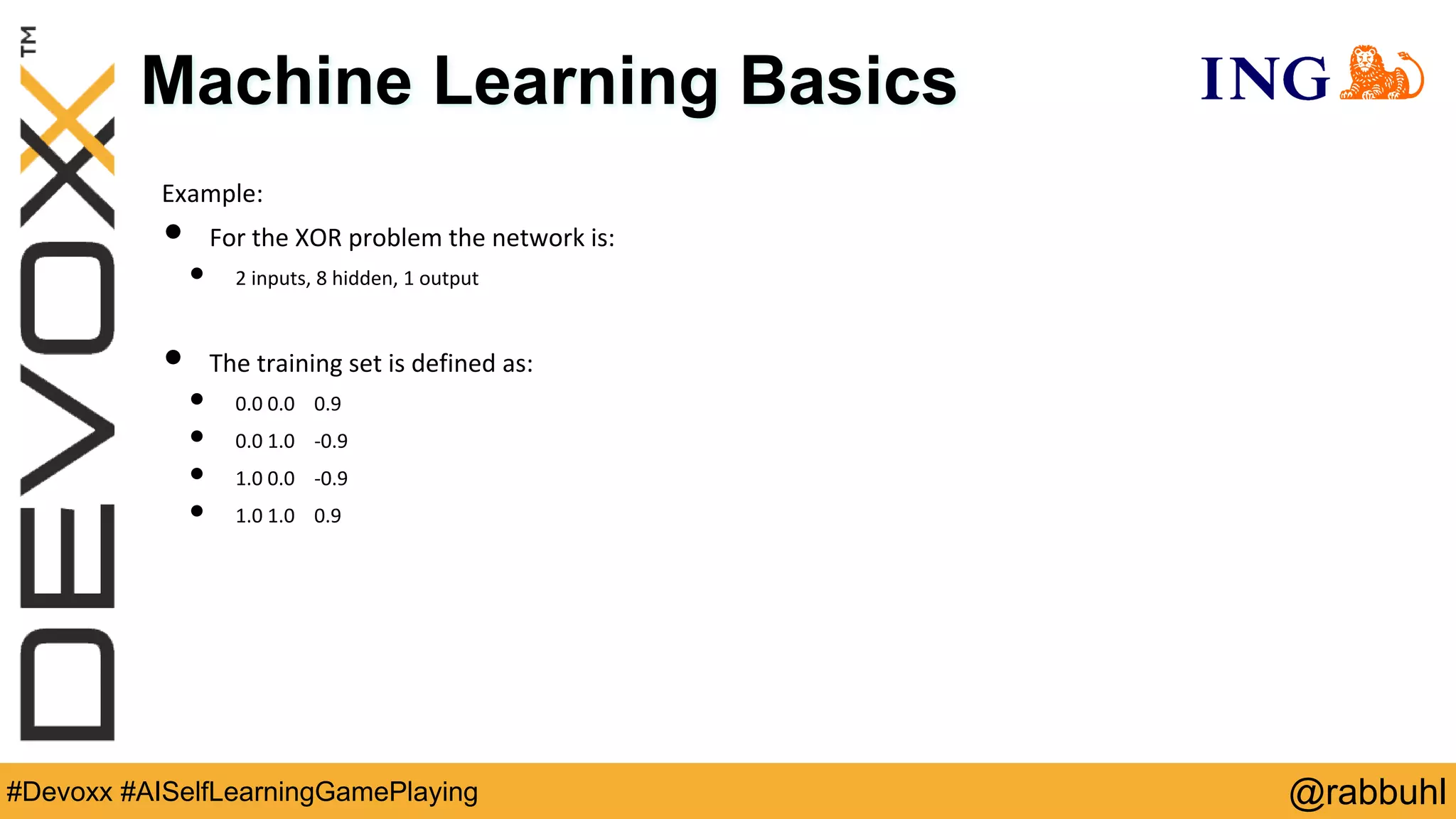 Devoxx 2017 - AI Self-learning Game Playing | PPT