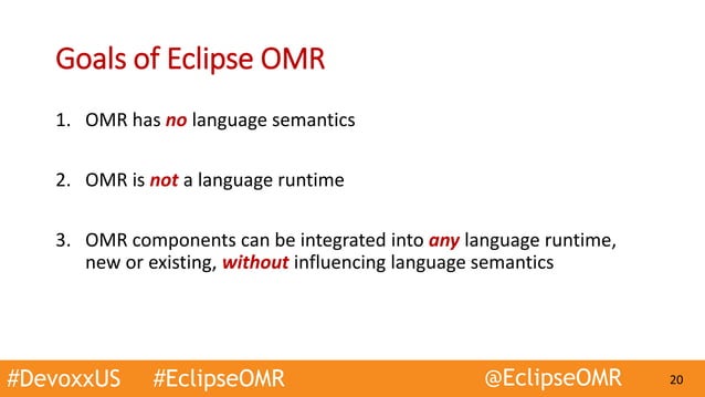 Eclipse OMR: a modern, open-source toolkit for building language runtimes | PPTX