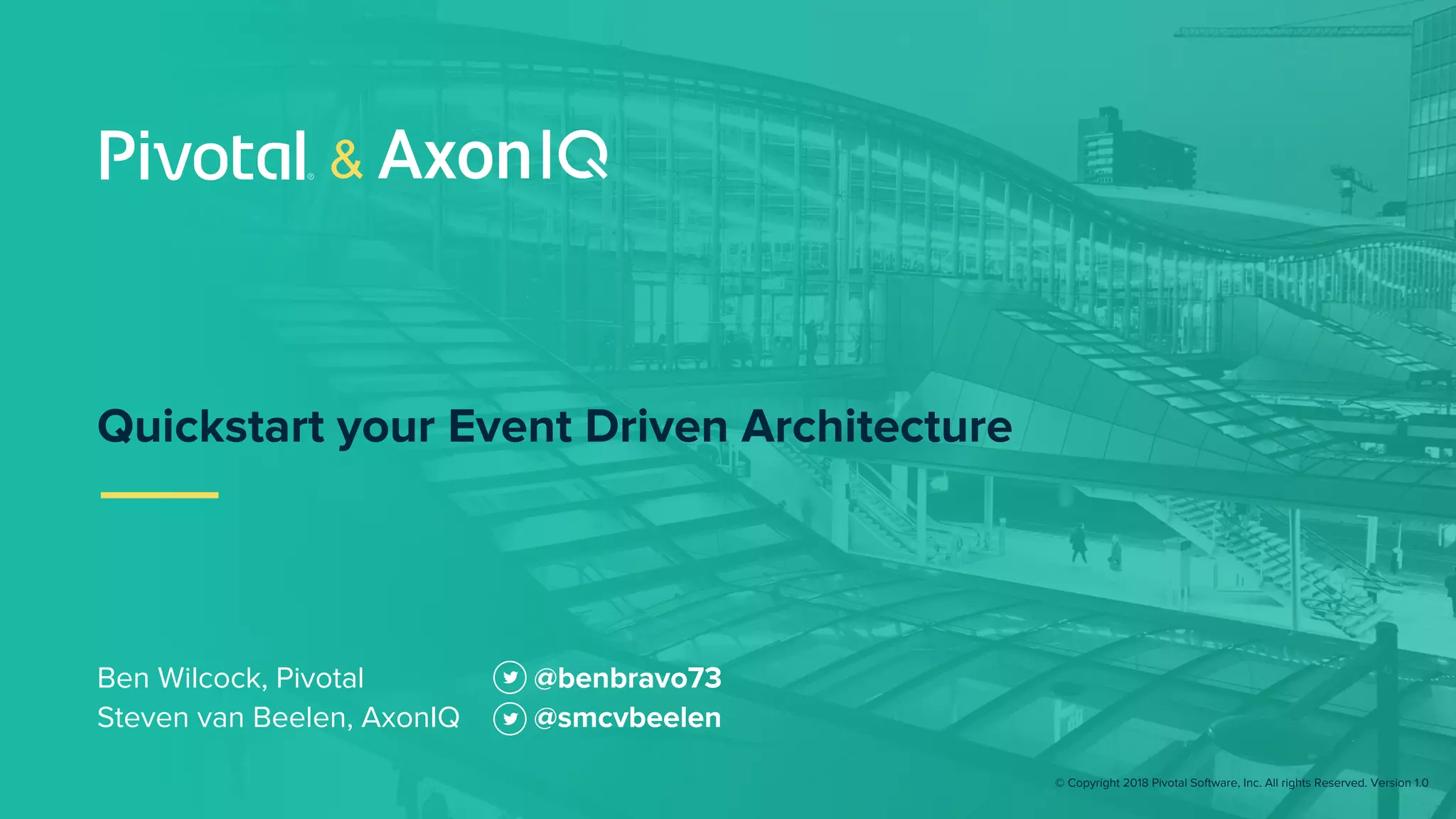 Devoxx 2018 Pivotal And Axoniq Quickstart Your Event Driven Architecture Ppt
