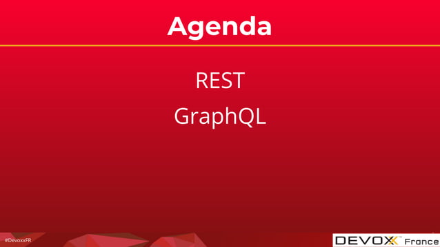 Devoxx France 2018 Graphql Vs Traditional Rest Api Ppt