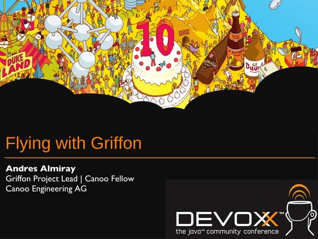 Devoxx - Flying with Griffon | PPT