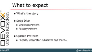 Devoxx UK 2015: How Java EE has changed pattern implementation | PPT