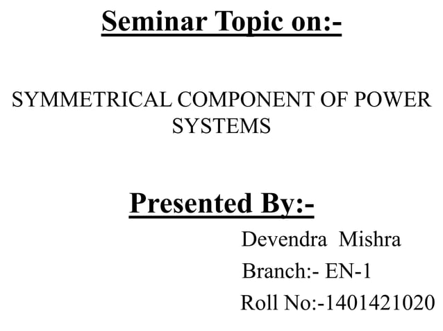 symmetrical component of power system | PPTX