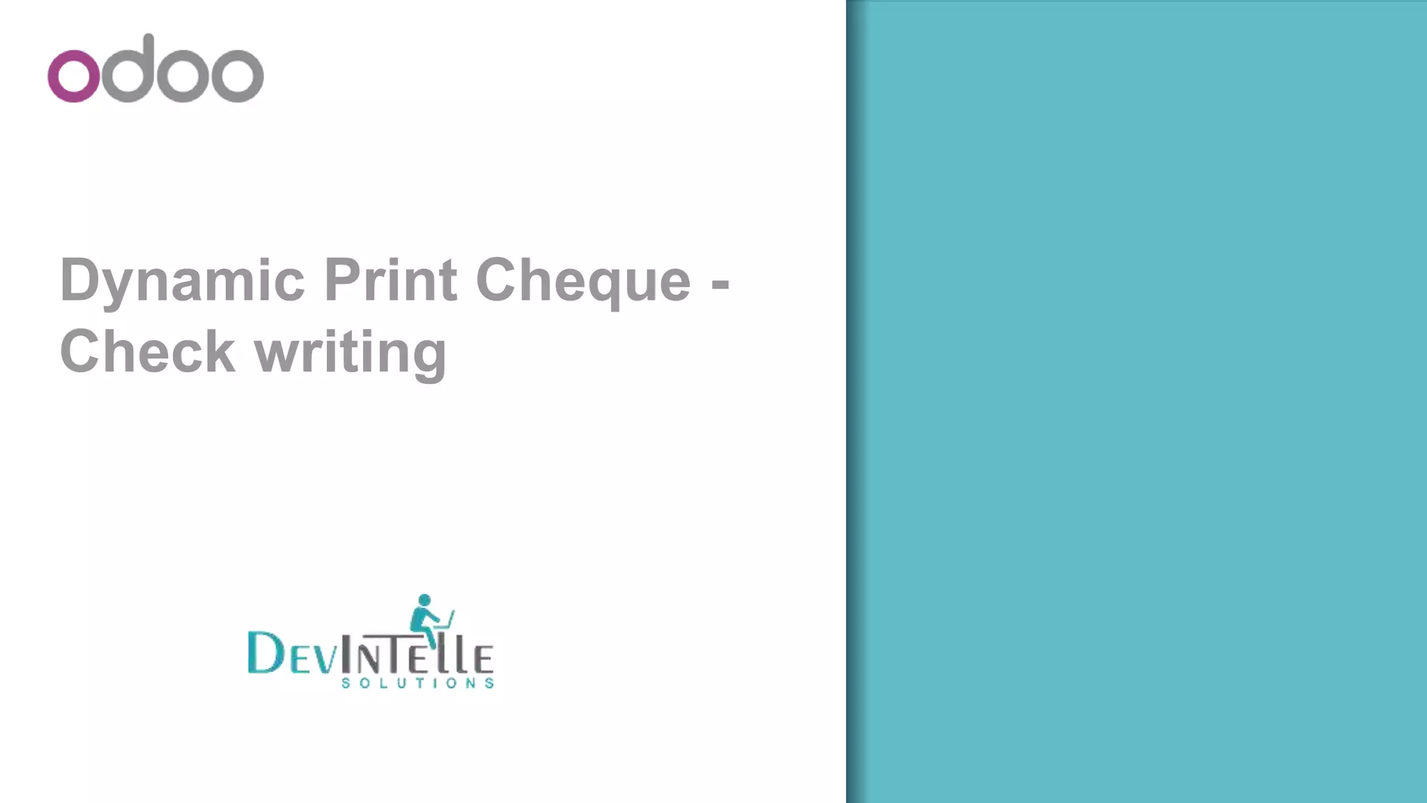Dynamic Print Cheque - Check Writing with the use of our odoo App ...