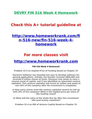 Devry fin 516 week 4 homework | PDF | Venture Capital | Business Banking & Finance