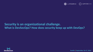Overcoming the old ways of working with DevSecOps - Culture, Data ...