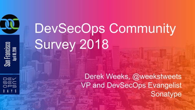 DevSecOps Community Survey 2018 | PPT