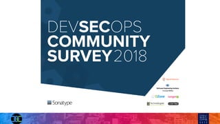 DevSecOps Community Survey 2018 | PPT