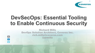 DevSecOps: essential tooling to enable continuous security 2019-09-16 | PDF