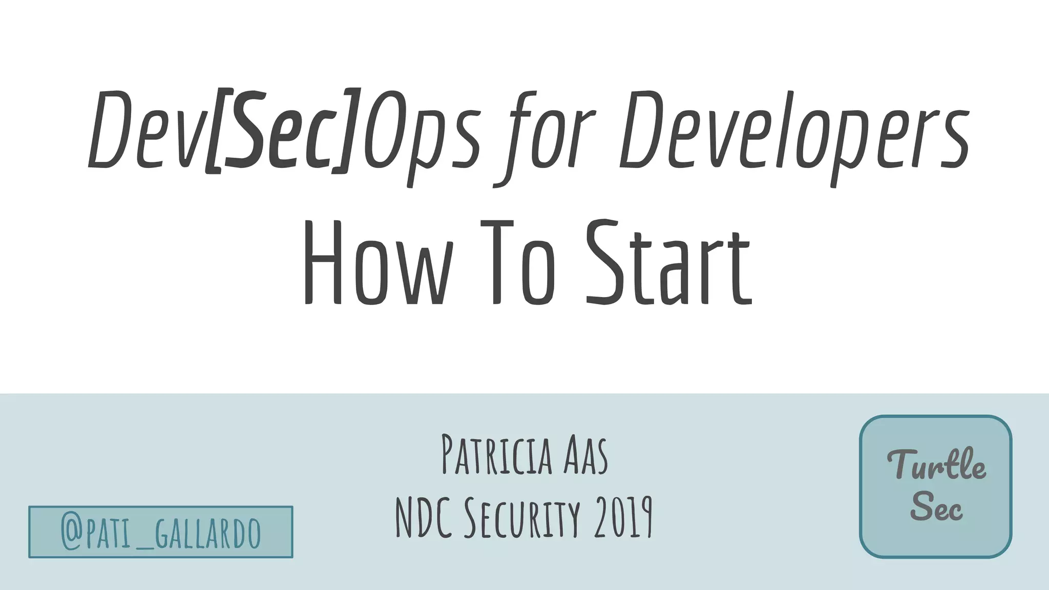 DevSecOps for Developers: How To Start | PPT