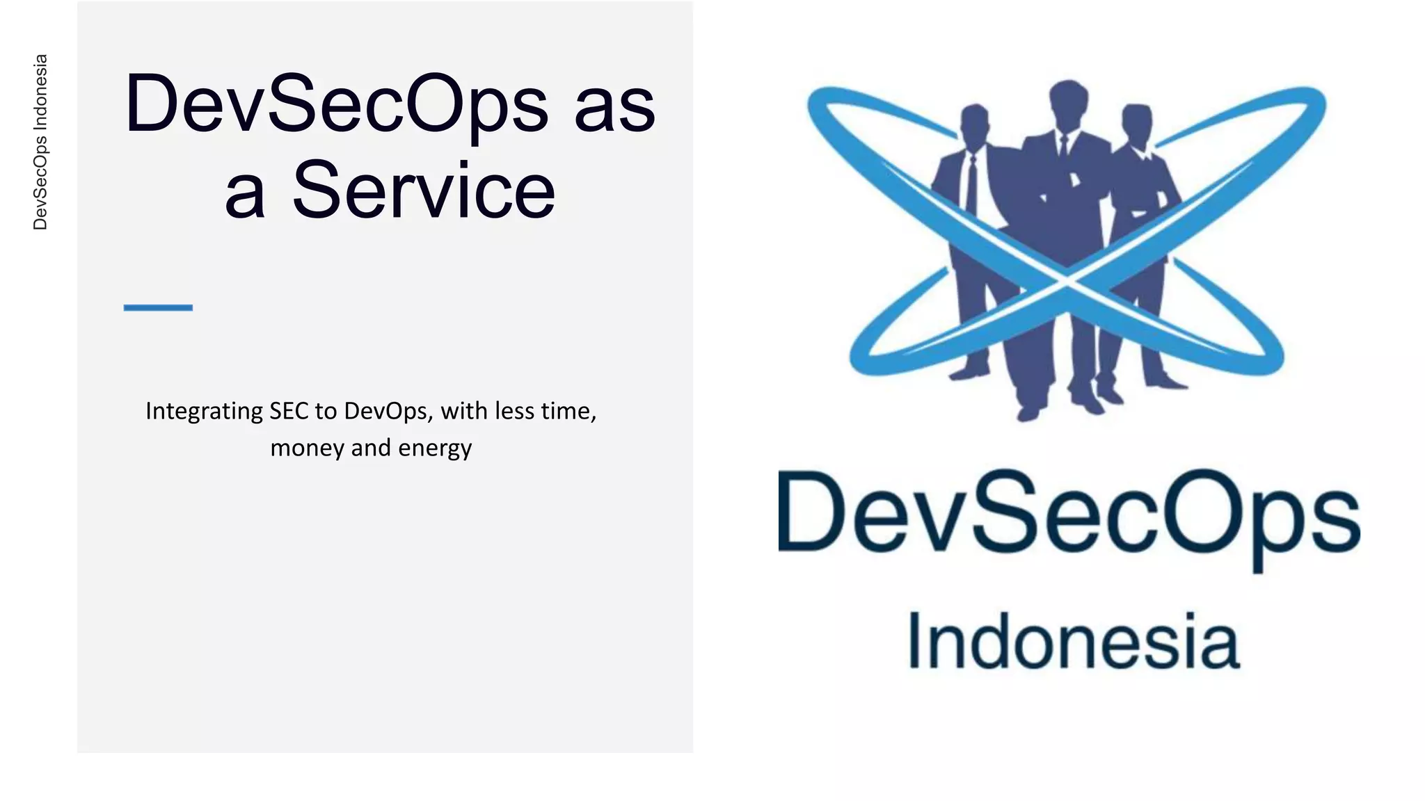 Dev secops indonesia-devsecops as a service-Amien Harisen | PPT