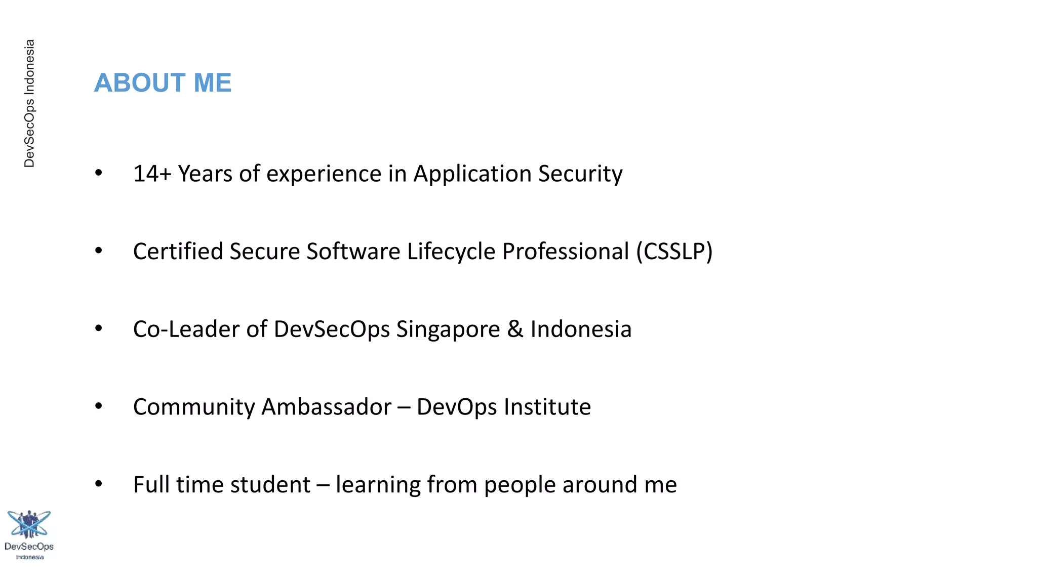 DevSecOps Indonesia : Pain & Pleasure of doing AppSec in DevOps | PPT