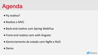 Full-Stack Reativo com Spring WebFlux + Angular - Devs Java Girl | PPT
