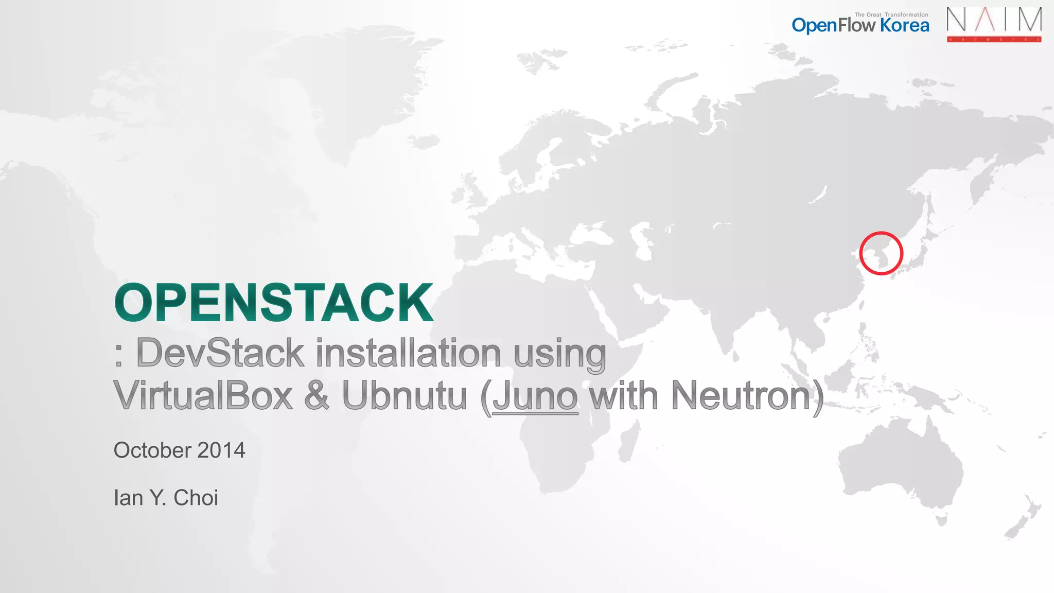 OpenStack : DevStack installation using VirtualBox & Ubnutu (Juno with Neutron) | PPT
