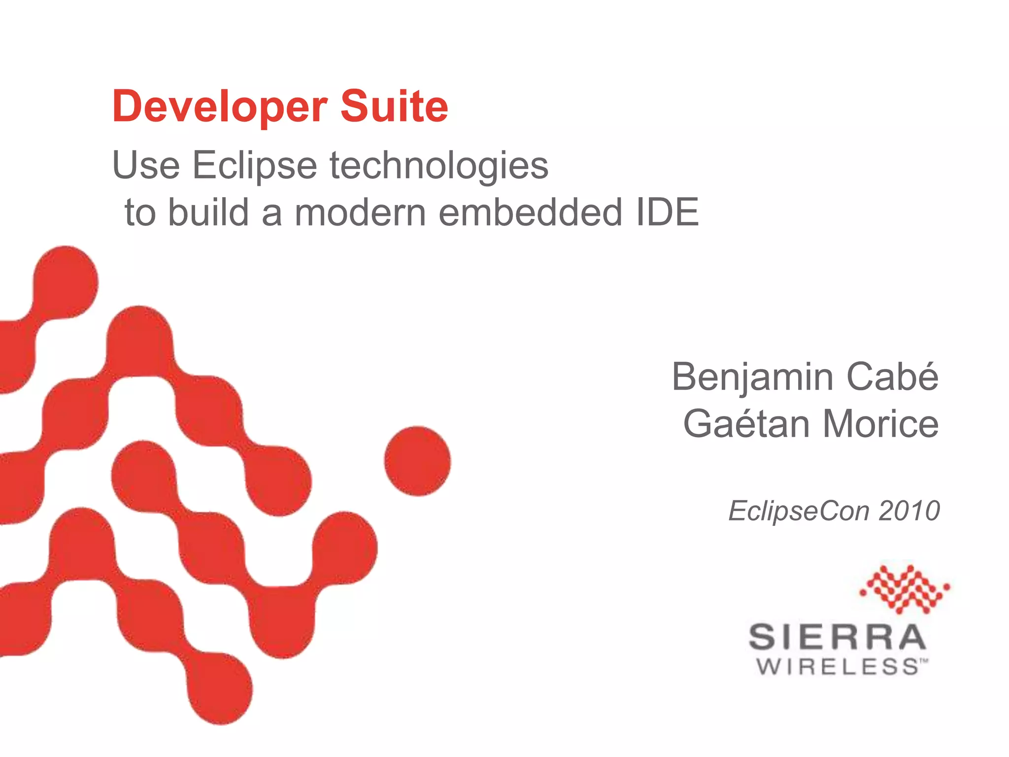 Use Eclipse technologies to build a modern embedded IDE | PPTX | Programming Languages | Computing