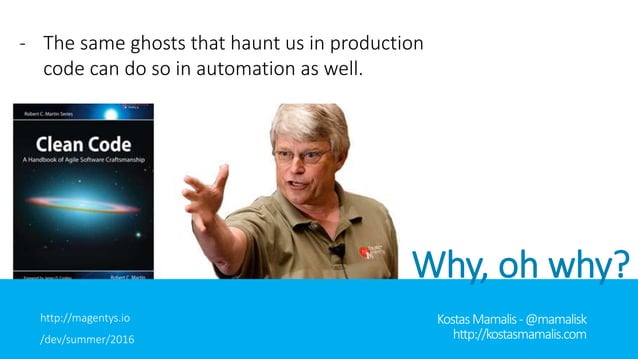 Dev summer2016 - Automation code as Production code | PPT