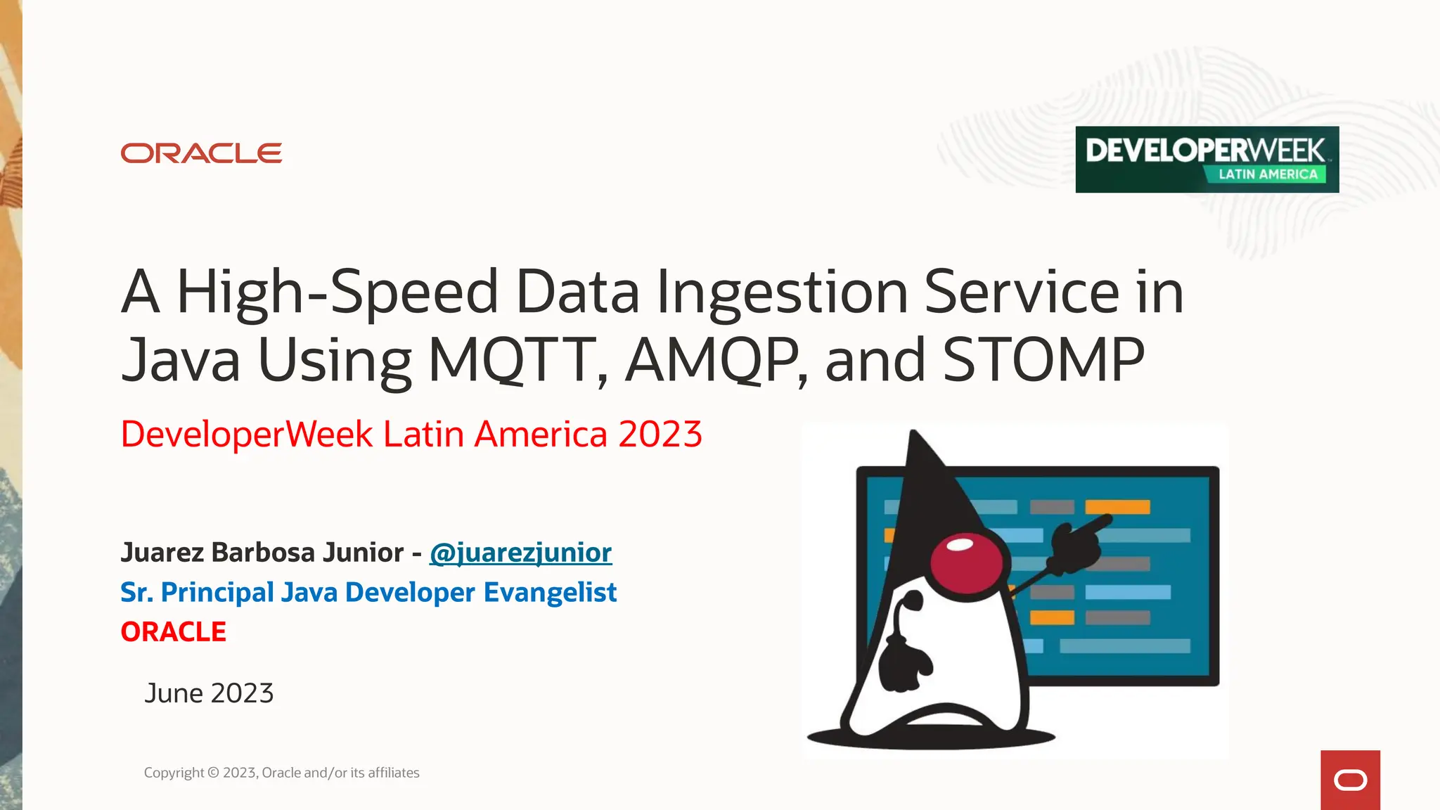 DeveloperWeek Latin America 2023 - A High-Speed Data Ingestion Service in Java Using MQTT, AMQP ...