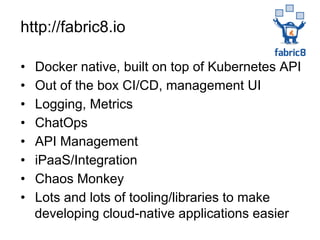 Microservices, DevOps, and Containers with OpenShift and Fabric8 | PPT