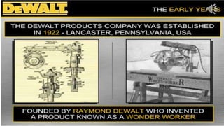 A Brief History of DeWalt Tools | PPTX
