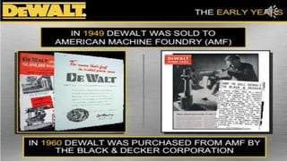 A Brief History of DeWalt Tools | PPTX
