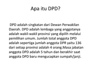 Dewan Perwakilan Daerah (DPD) | PPTX