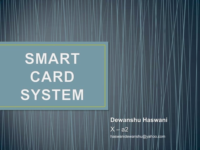 Smart card system ppt | PPTX