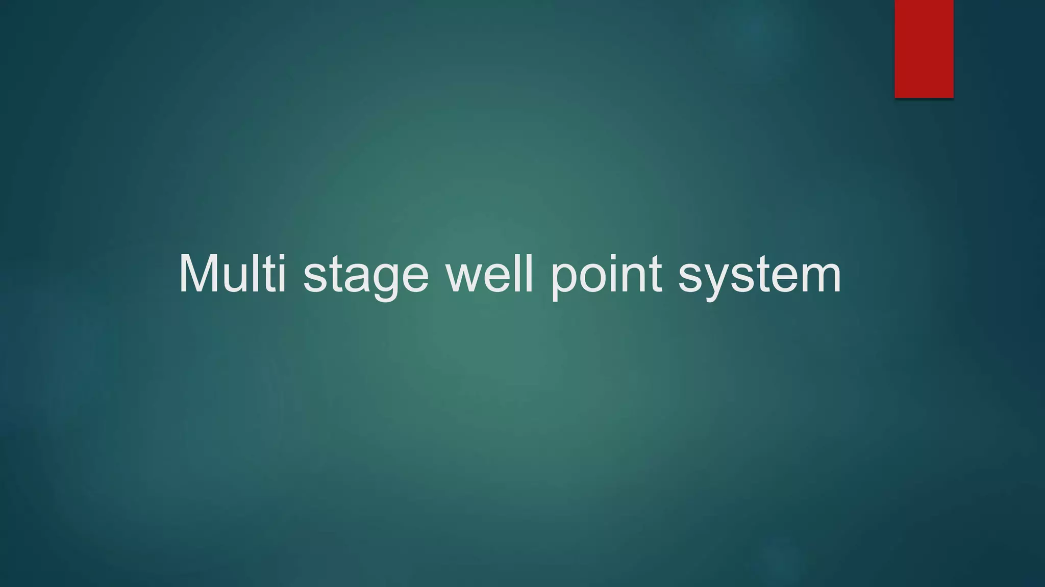 Dewatering by well point system | PPTX