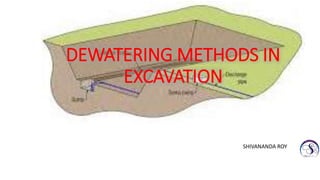 DEWATERING METHODS IN EXCAVATION | PPTX