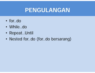 dewayudhi - perulangan pada delphi | PPT