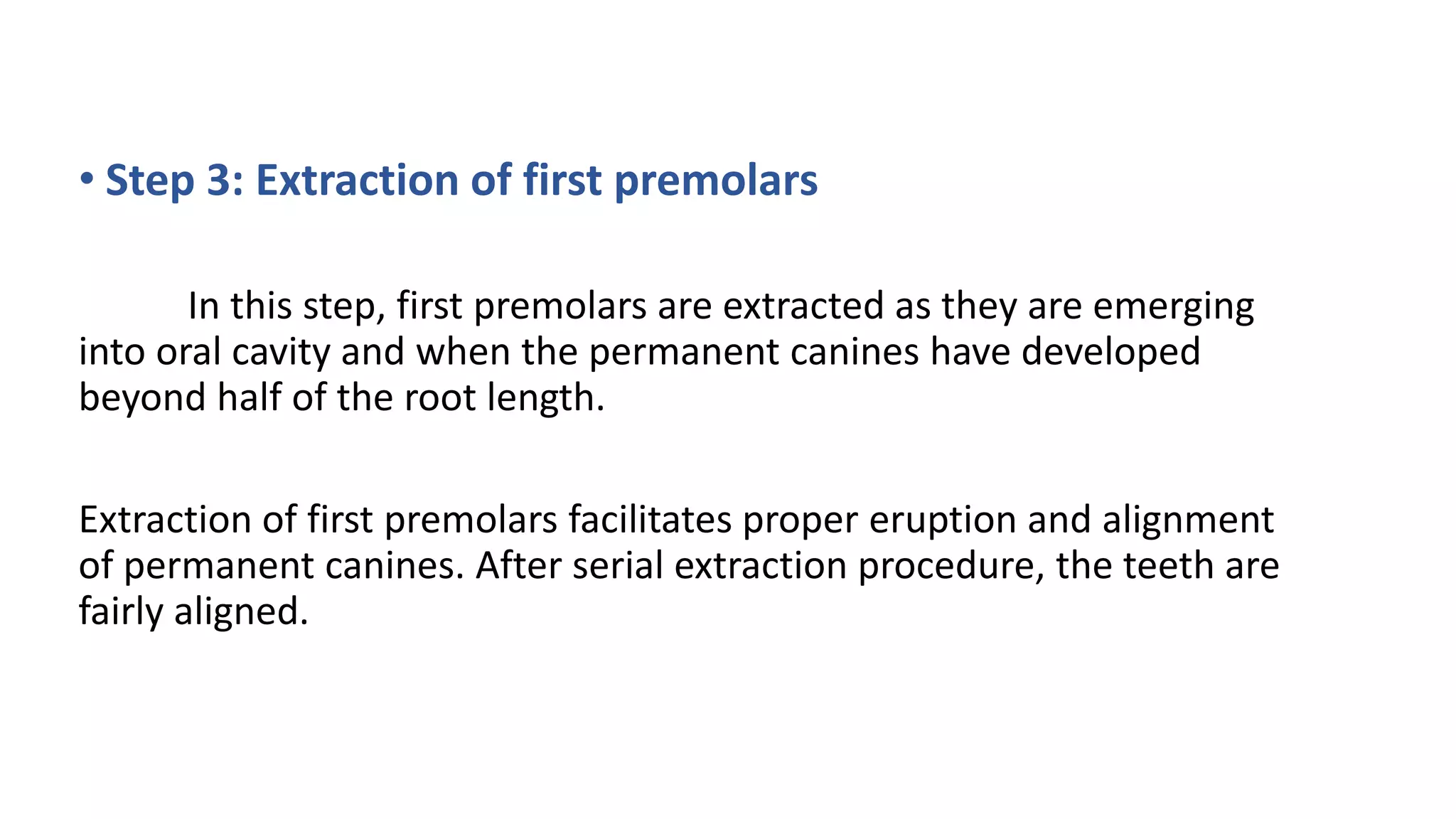 Dewel`s method of serial extraction (interceptive orthodontics).pptx