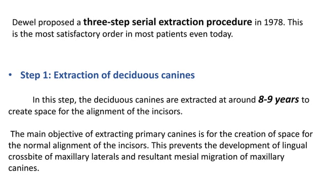 Dewel`s method of serial extraction (interceptive orthodontics).pptx