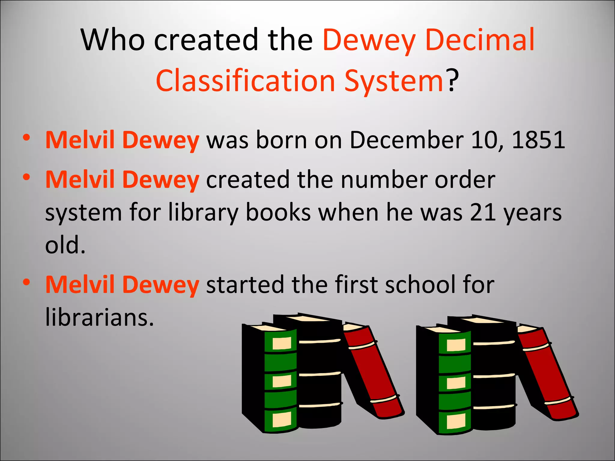 Dewey Decimal Classification System | PPT