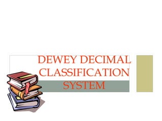 Dewey Decimal Classification | PPT