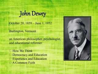 Dewey’s concept of Experience & thinking | PPTX
