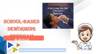 Deworming PPT for all activities each section.pptx
