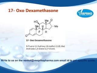 Dexamethasone impurity | PPT