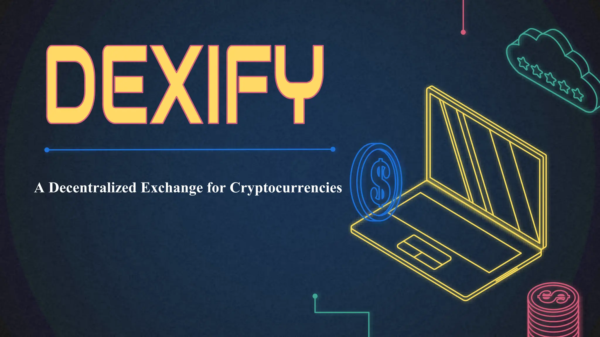 DEXIFY - MAJOR PROJECT PROGRESS PRESENTATION.pptx