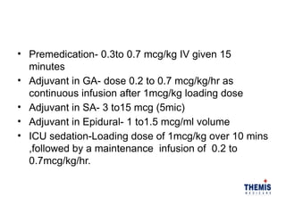 Dexmedetomidine- Pharmacokinetics and clinical Uses.pptx