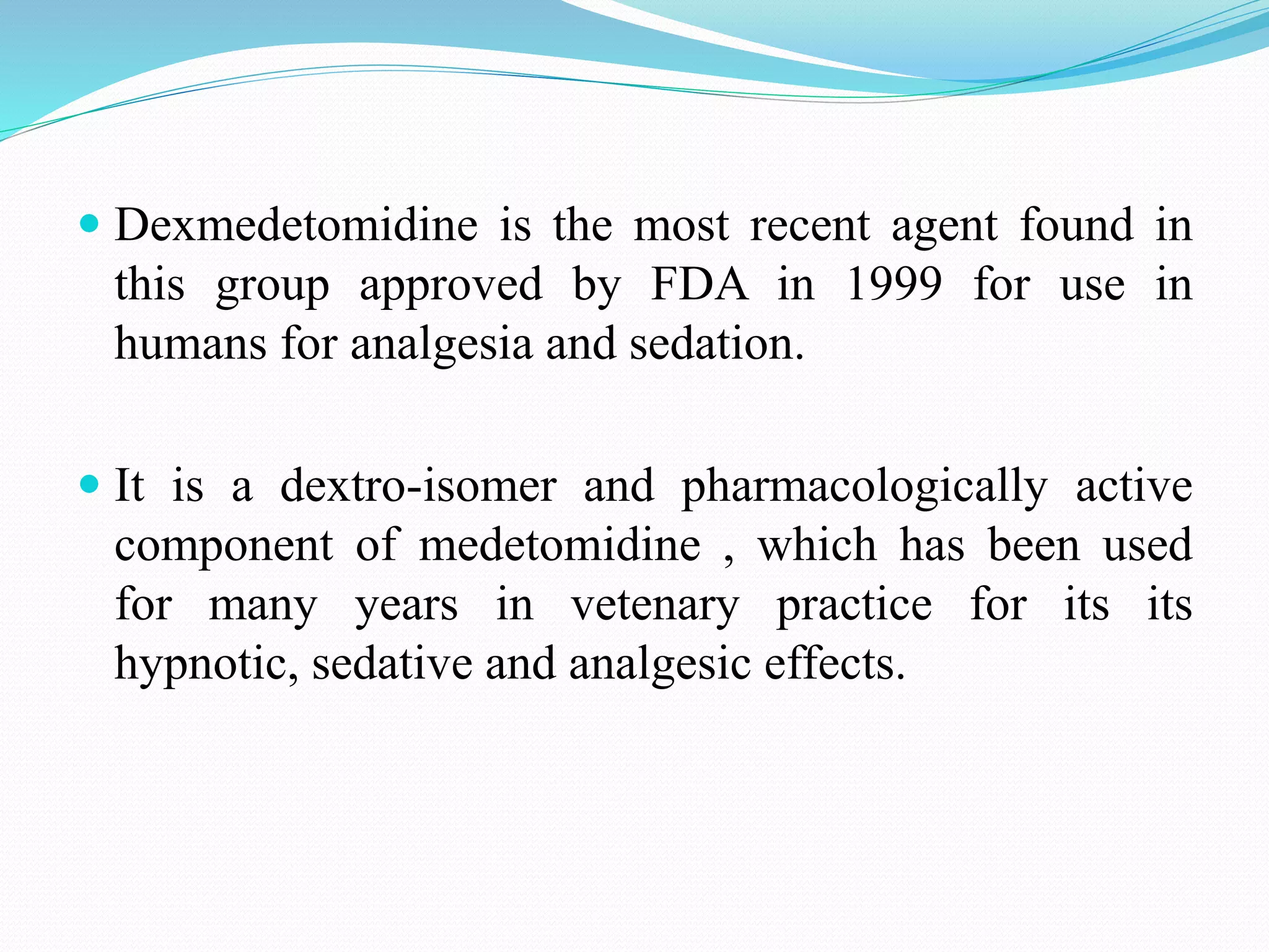 Dexmedetomidine | PPTX