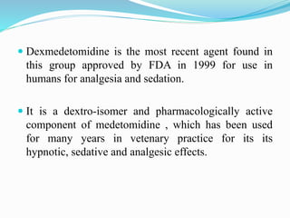 Dexmedetomidine | PPTX