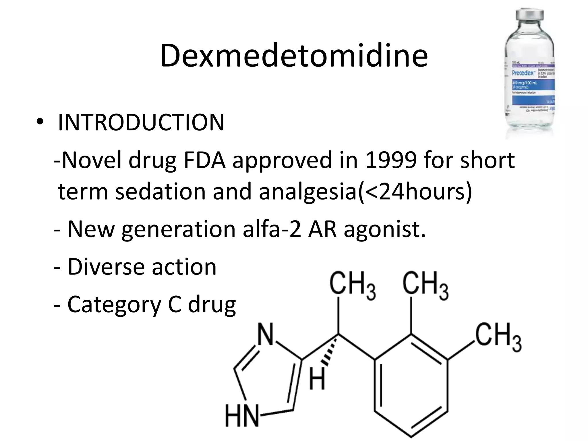 Dexmedetomidine A novel anesthetic agent | PPTX