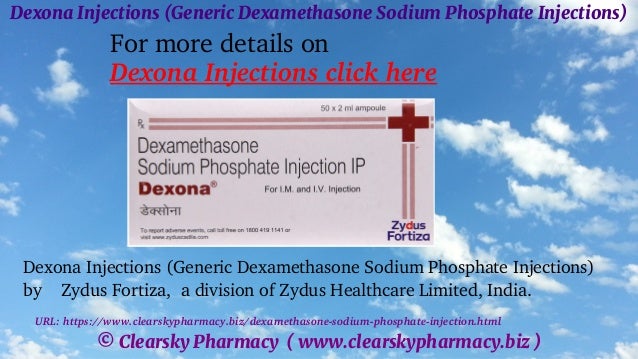 Dexona Injections (Generic Dexamethasone Sodium Phosphate Injections) | PPT
