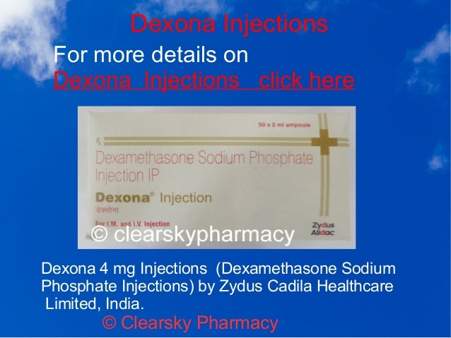 Dexona Injections (Dexamethasone Sodium Phosphate Injections) Dexona Injections (Dexamethasone Sodium Phosphate Injections)